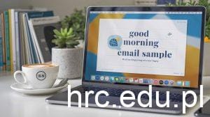 7 Inspiring Good Morning Email Examples To Brighten Your Day